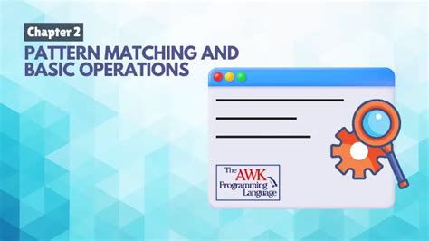 Chapter 2 Pattern Matching And Basic Operations In Awk