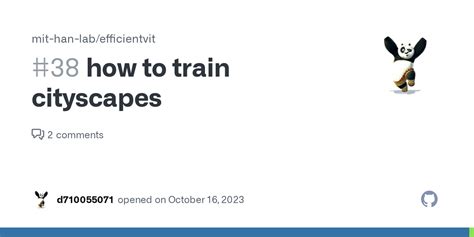 how to train cityscapes · issue 38 · mit han lab efficientvit · github