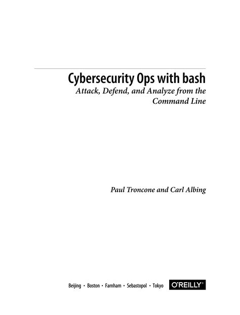 Solution Cybersecurity Ops With Bash Attack Defend And Analyze From