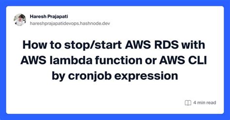 Haresh Prajapati On Linkedin How To Stopstart Aws Rds With Aws Lambda Function Or Aws Cli By