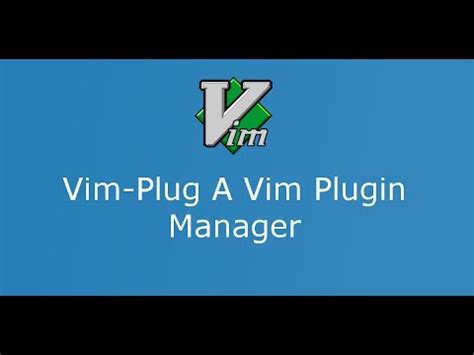 Part Vim Plug A Vim Plugin Manager Youtube