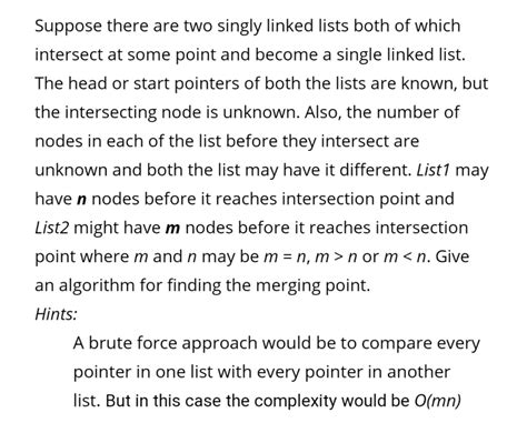 solved suppose there are two singly linked lists both of