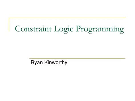 Ppt Constraint Logic Programming Powerpoint Presentation Free