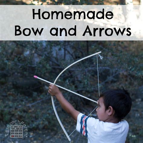 Homemade Bow And Arrows