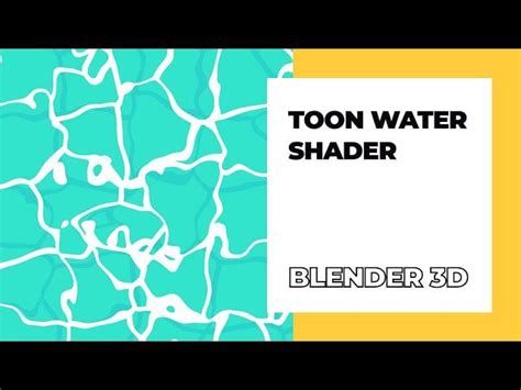 Toon Water Shader Blender Tutorial By Southernshotty Video In Comments Rblendermarket