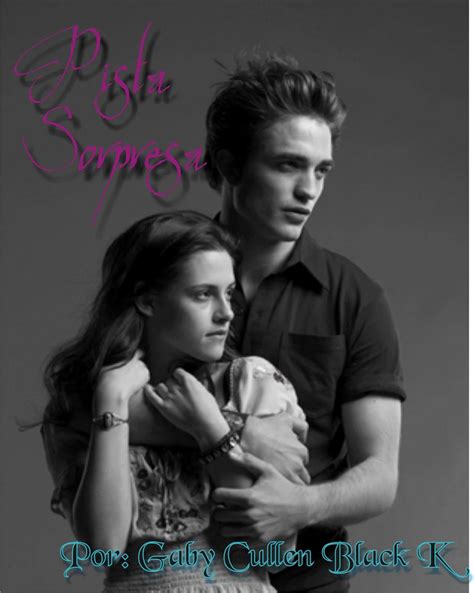 Sondra Twilight Fanfics Pista Sorpresa Por Gaby Cullen Black Kattalakis