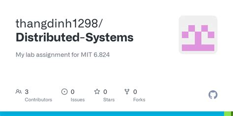 Github Thangdinh1298distributed Systems My Lab Assignment For Mit 6824