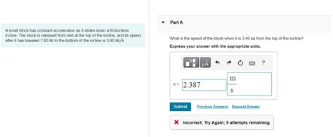 Solved A Small Block Has Constant Acceleration As It Slides