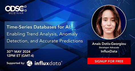 Time Series Databases For Aienabling Trend Analysis Anomaly Detection Etc May 30 2024
