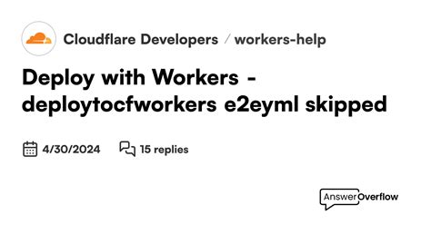 Deploy With Workers Deploytocfworkers E2eyml Skipped Cloudflare