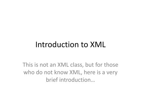 PPT Introduction To XML PowerPoint Presentation Free Download ID 180336
