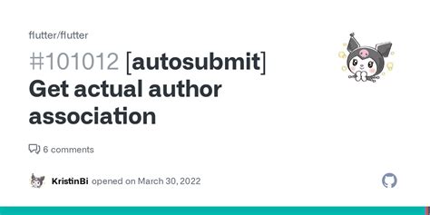 [autosubmit] get actual author association · issue 101012 · flutter flutter · github