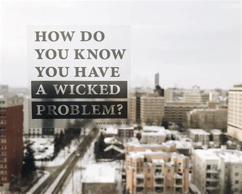 How Do You Know You Have A Wicked Problem Athabasca University Press Athabasca University Press