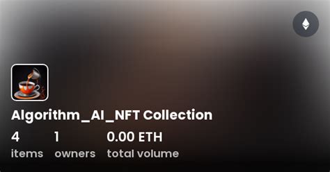 Algorithmainft Collection Collection Opensea