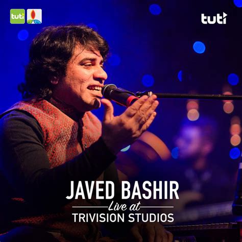 Javed Bashir Songs Events And Music Stats