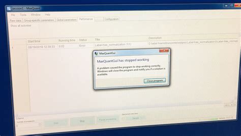 what is the solution to the error while running maxquant researchgate