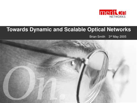 ppt towards dynamic and scalable optical networks powerpoint
