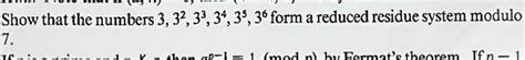 Solved Show That The Numbers 3 32 3³ 34 35 36 Form A
