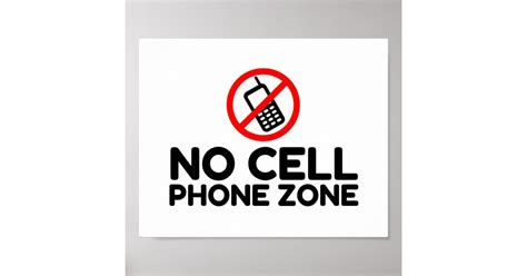 No Cell Phone Zone Poster Zazzle