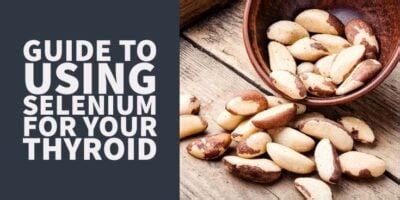 How To Use Selenium To Support Your Thyroid