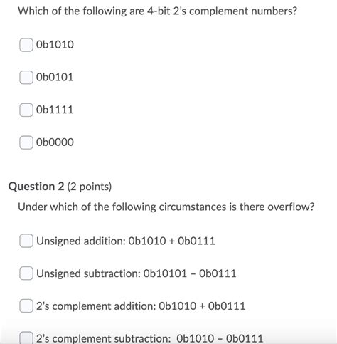 solved which of the following are 4 bit 2 s complement