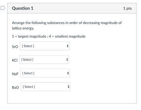 Solved Dquestion 1 1 Pts Arrange The Following Substances In