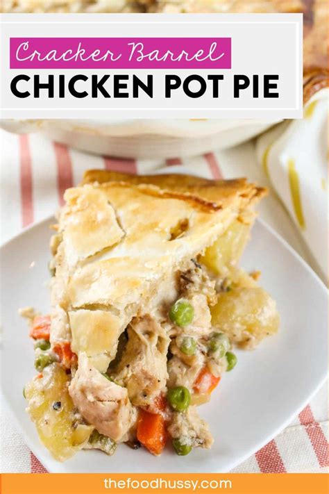 Cracker Barrel Chicken Pot Pie In 2023 Chicken Pot Pie Crust Cracker Barrel Chicken Cracker