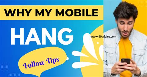 Easy Ways To Solve Hanging Problem In Your Smartphone Advice