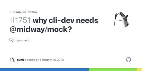 Why Cli Dev Needs Midway Mock Issue Midwayjs Midway GitHub