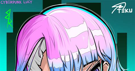Cyberpunkedgerunners Cyberpunk Edgerunners Lucy T3kuのイラスト Pixiv