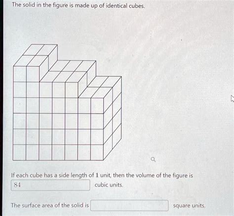 Solved The Solid In The Figure Is Made Up Of Identical Cubes If Each