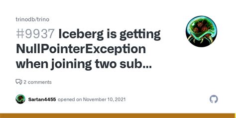 Iceberg Is Getting Nullpointerexception When Joining Two Sub Selects