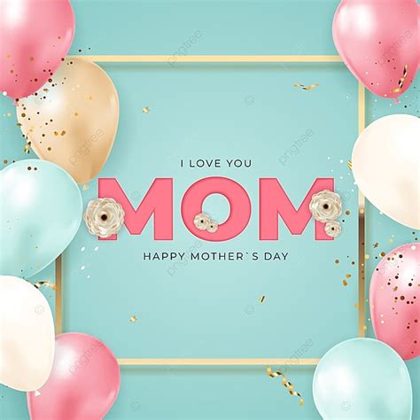 I Love You Mom Poster Template Download On Pngtree