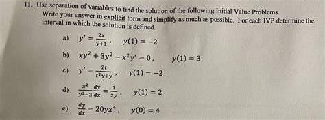 Solved Use Separation Of Variables To Find The Solution Of