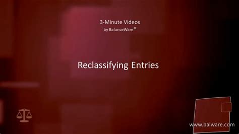 Reclassifying Entries Youtube