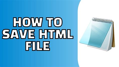 How To Save Html File In Notepad Quick Tutorial Youtube