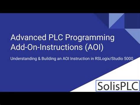 PLC Programming Tutorial Add On Instructions For RSLogix Studio