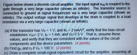 Solved Figure Below Shows A Discrete Circuit Amplifier The