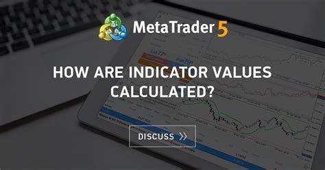 How Are Indicator Values Calculated Strategy Tester Mql4 And