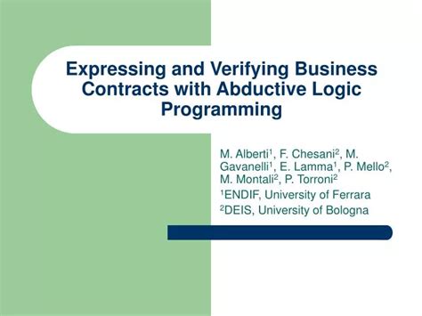 Ppt Expressing And Verifying Business Contracts With Abductive Logic
