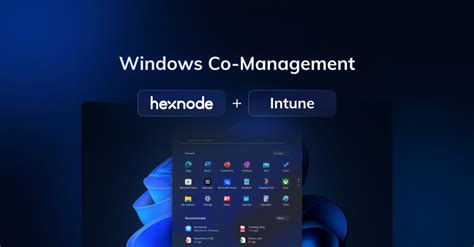 Make Your Windows Devices Co Managed With Intune And Hexnode