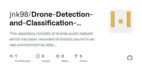 Github Jnk98drone Detection And Classification Based On Audio Signals This Repository