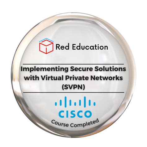 Implementing Secure Solutions With Virtual Private Networks SVPN Credly