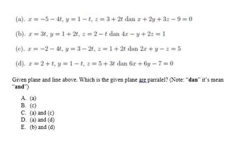 Solved A X −5−4t Y 1−t Z 3 2t Dan X 2y 3z−9 0 B