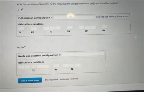 Solved Write The Electron Configurations For The Following