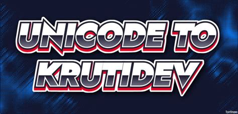 Unicode To Krutidev Font Di 2024