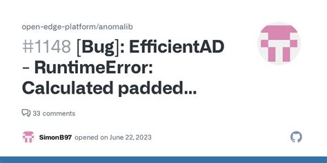 Bug Efficientad Runtimeerror Calculated Padded Input Size Per