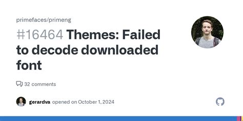 Themes Failed To Decode Downloaded Font · Issue 16464 · Primefacesprimeng · Github