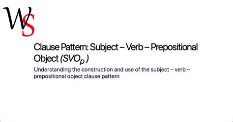 Subject Verb Prepositional Object Clause Patterns