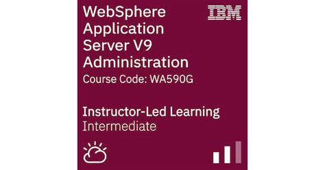 Websphere Application Server V9 Administration Code Wa590g Credly
